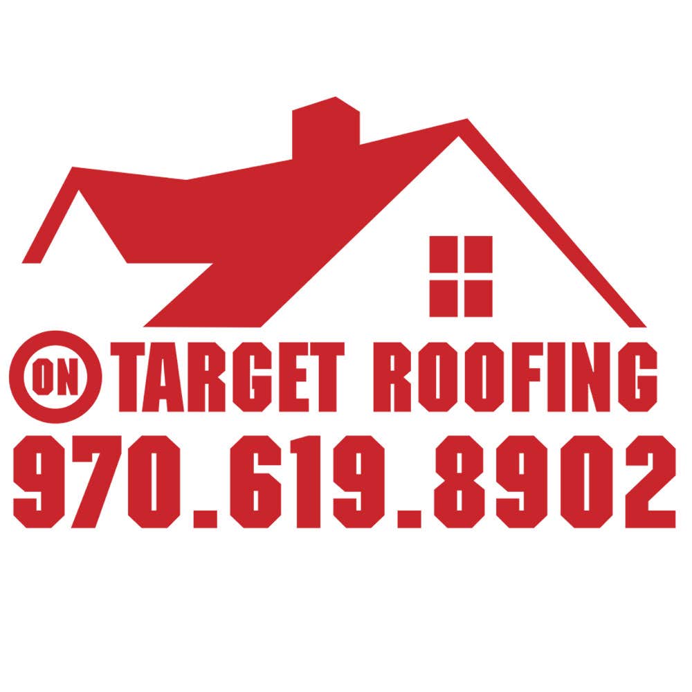 On Target Roofing | Loveland CO | Read Reviews + Get a Bid | BuildZoom